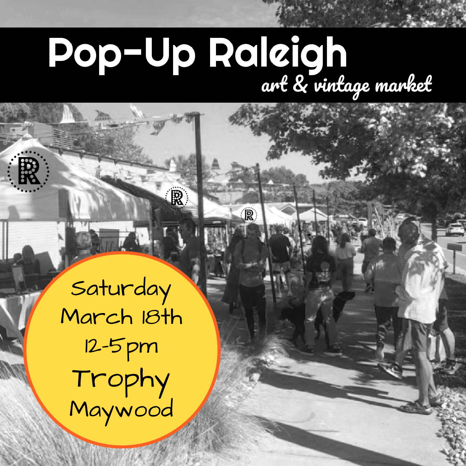 March 18th Art, Vintage, Music & Fun – Pop-Up Raleigh